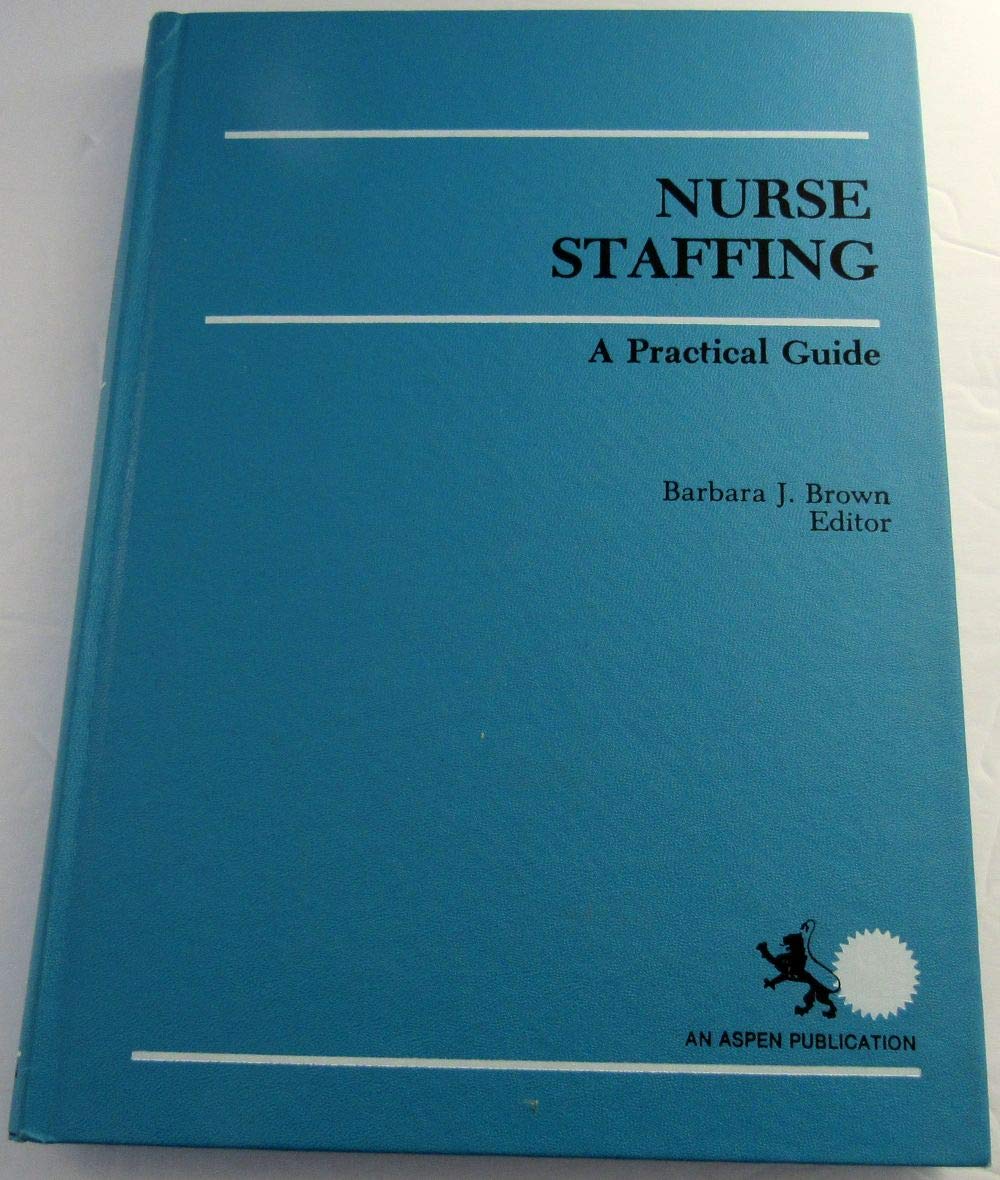 Nurse staffing: 9780894432910: Amazon.com: Books