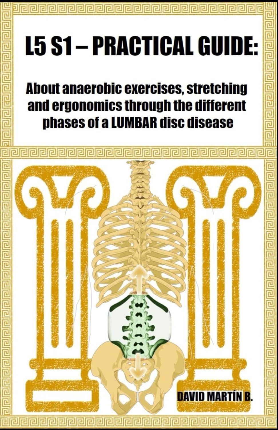 L5 S1 - Practical guide on anaerobic exercises, stretching and ...