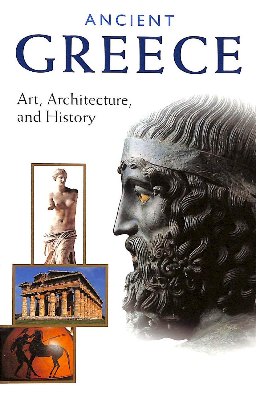 Ancient Greece: Art, Architecture, and History: Belozerskaya, Marina ...