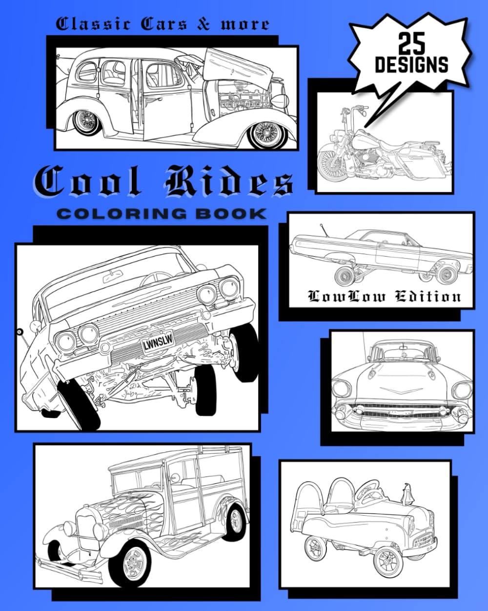 Cool Rides - LOWLOW Edition - Cruising Classic Cars - Coloring Book ...
