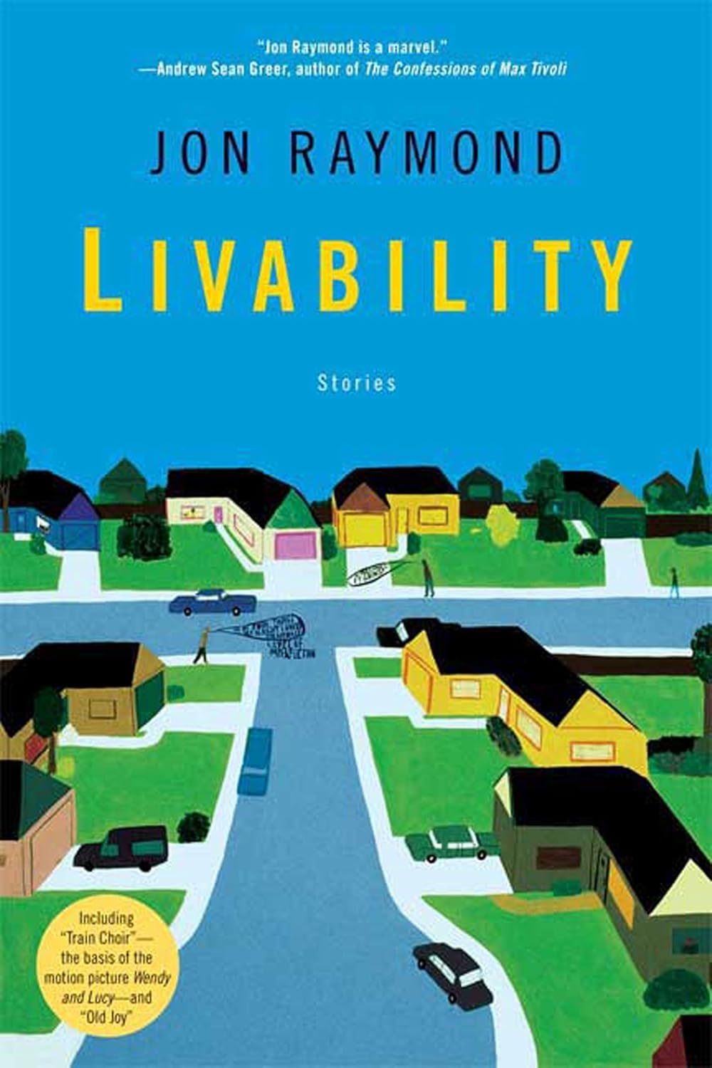 Livability: Stories: Raymond, Jon: 9781596916555: Amazon.com: Books