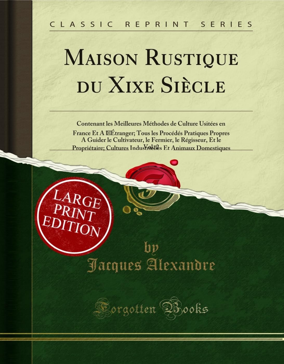 Amazon.fr - Maison Rustique du Xixe Siècle, Vol. 2: Contenant les ...