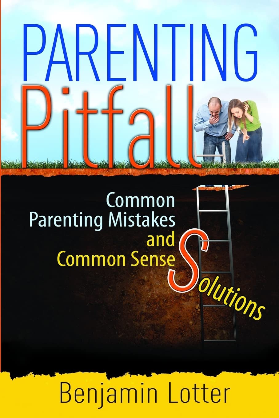Parenting Pitfalls: Common Parenting Mistakes and Common Sense ...
