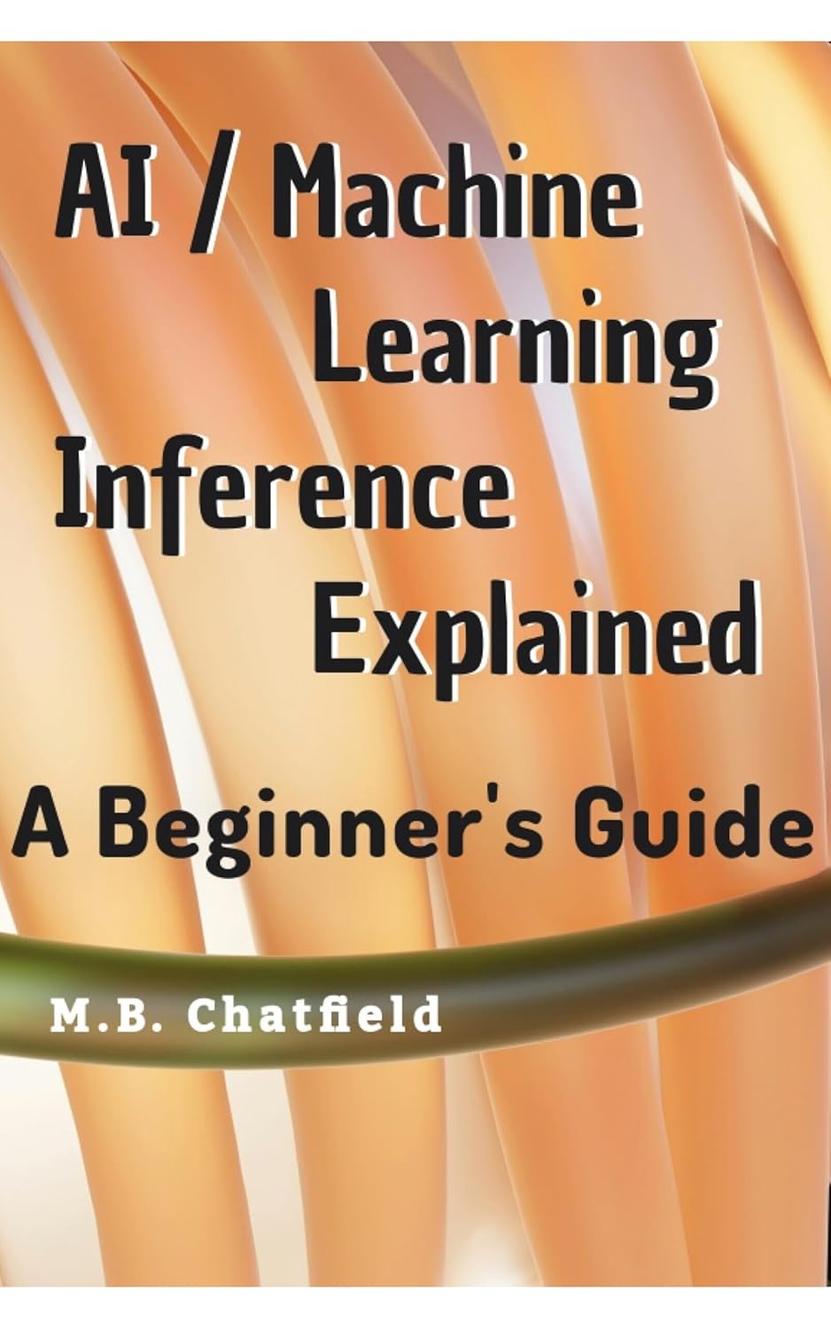 Amazon.co.jp: AI/Machine Learning Inference Explained: A Beginner's ...