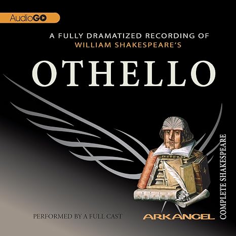 Othello (Arkangel Complete Shakespeare): Amazon.co.uk: Shakespeare ...