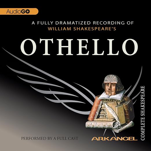 Othello (Arkangel Complete Shakespeare): Amazon.co.uk: Shakespeare ...