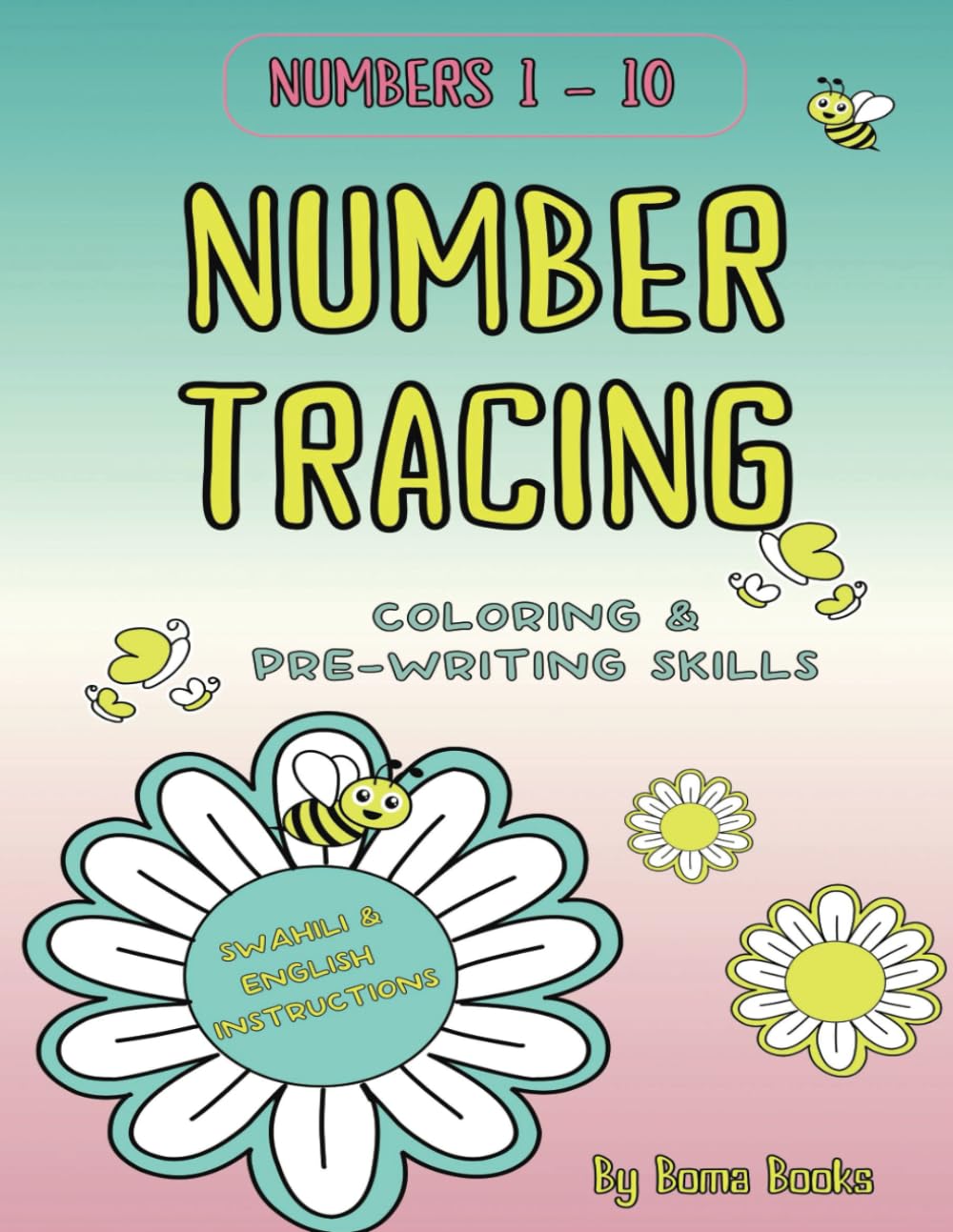 Number Tracing: Coloring & Pre-Writing Skills - Bilingual: Swahili ...