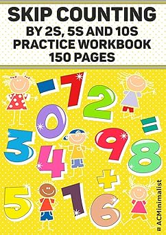 Skip Counting by 2s, 5s and 10s Practice Workbook 150 Pages: Skip ...