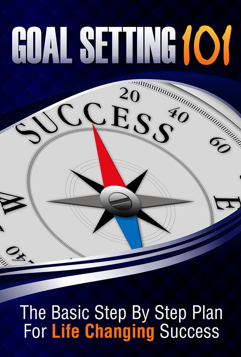 Amazon.com: Goal Setting 101-The Basic Step by Step Plan for Life ...