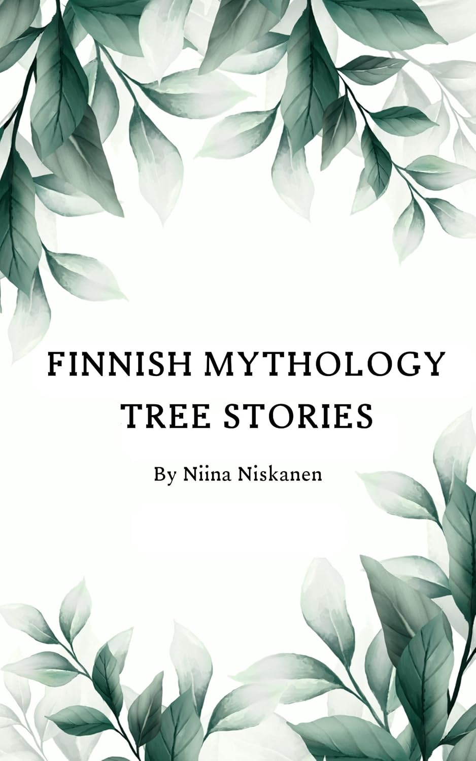 Amazon.com: Finnish Mythology: Tree Stories (Finnish Mythology With ...