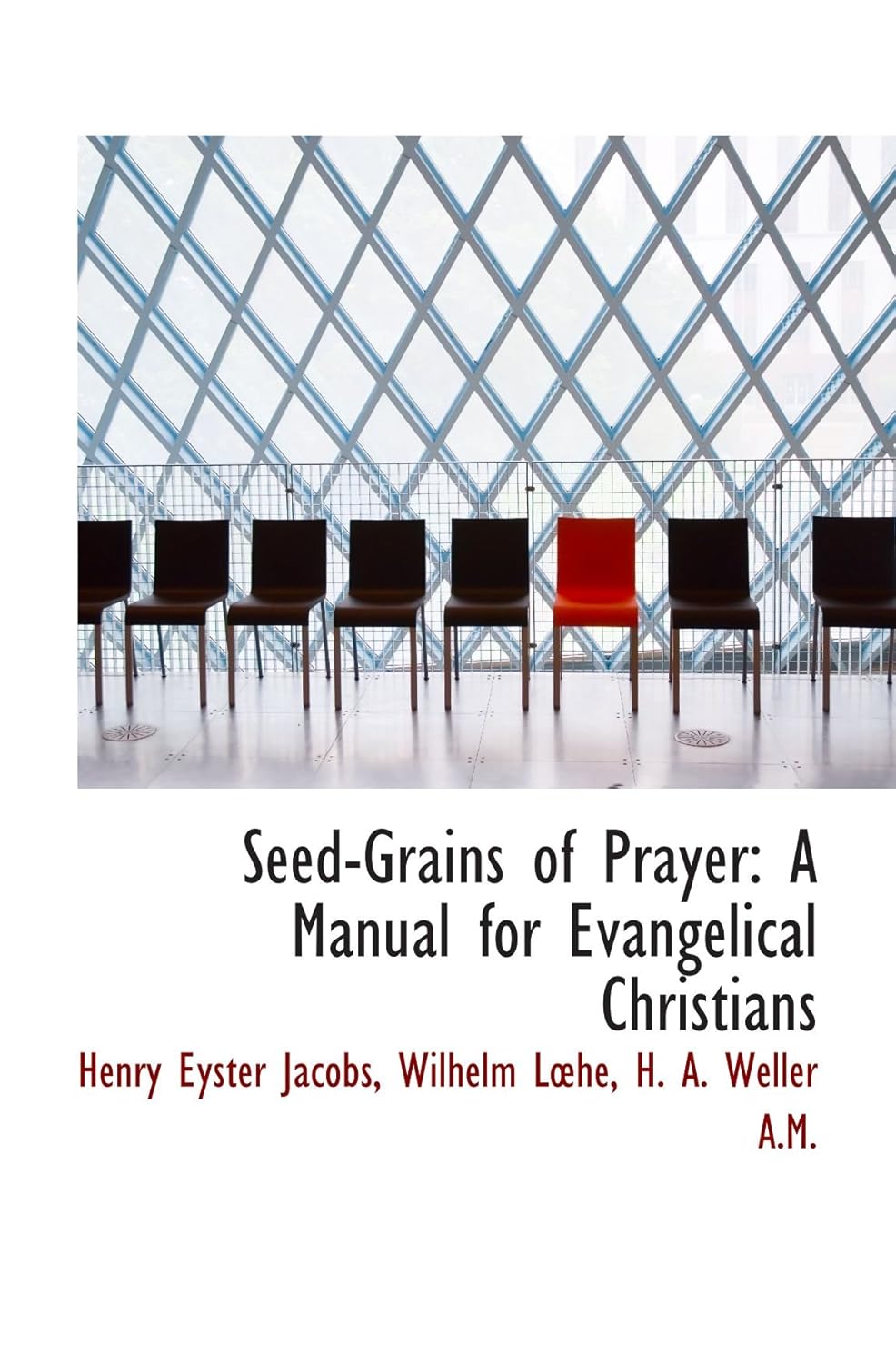 Amazon.com: Seed-Grains of Prayer: A Manual for Evangelical Christians ...