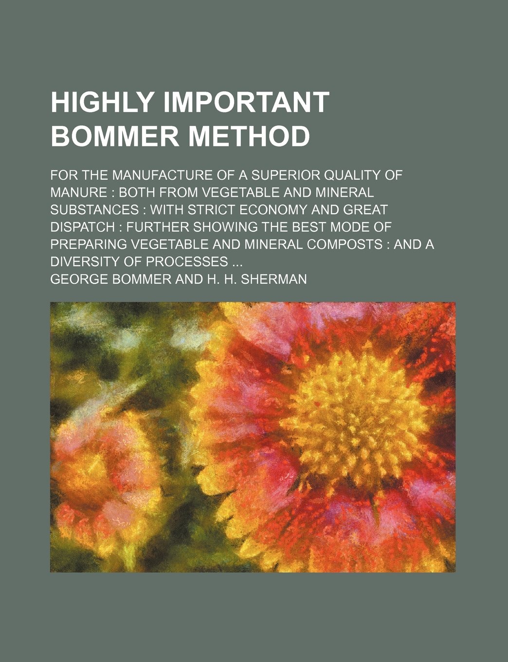 Highly Important Bommer Method; For the Manufacture of a Superior ...