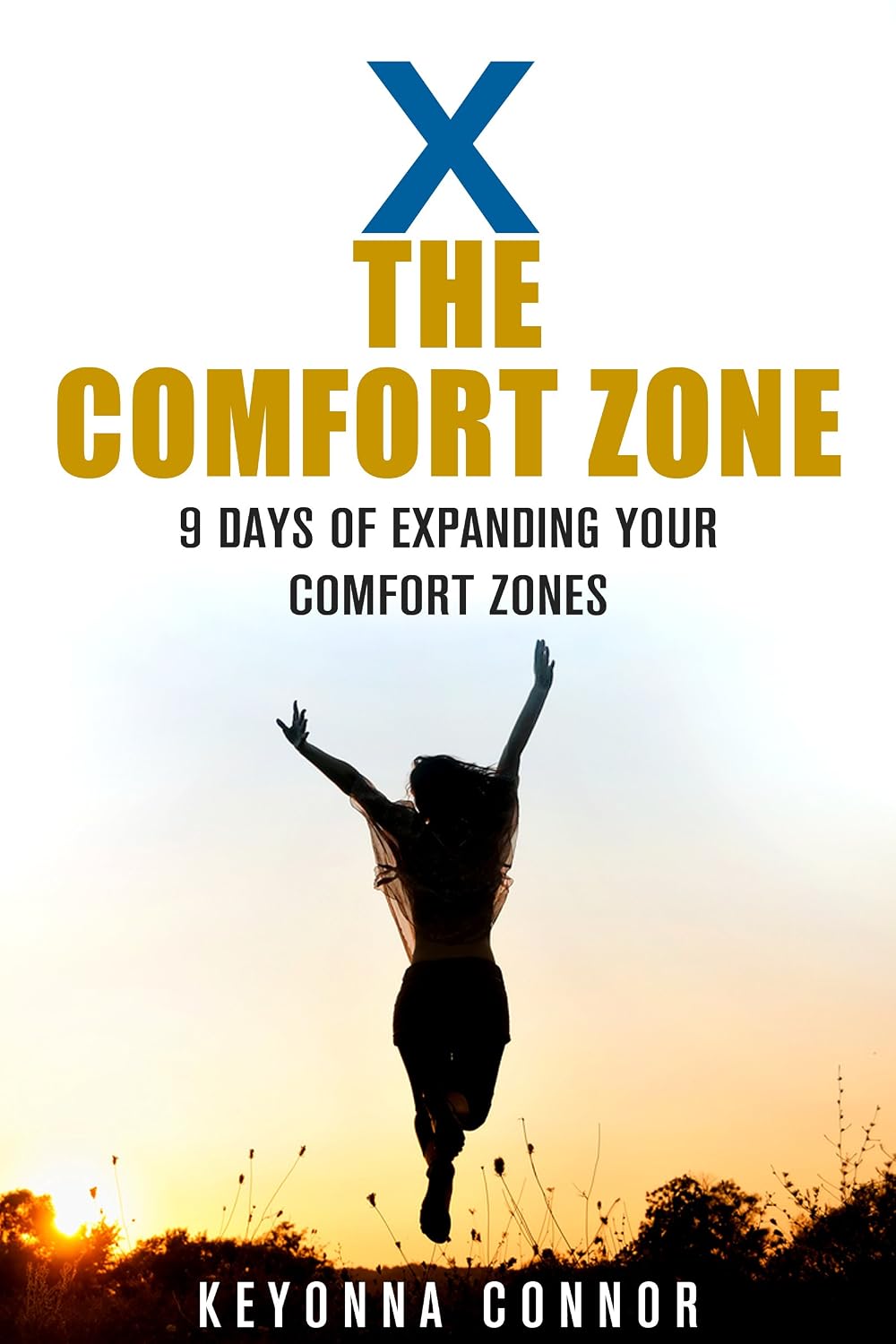Amazon.com: X THE COMFORT ZONE: 9 DAYS OF EXPANDING YOUR COMFORT ZONES ...