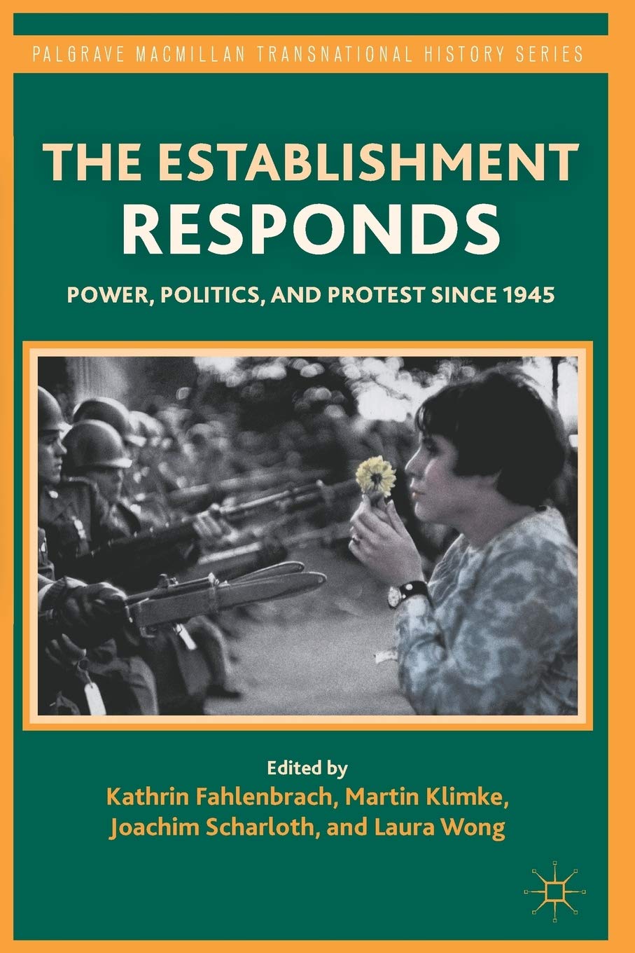 The Establishment Responds: Power, Politics, and Protest since 1945 ...