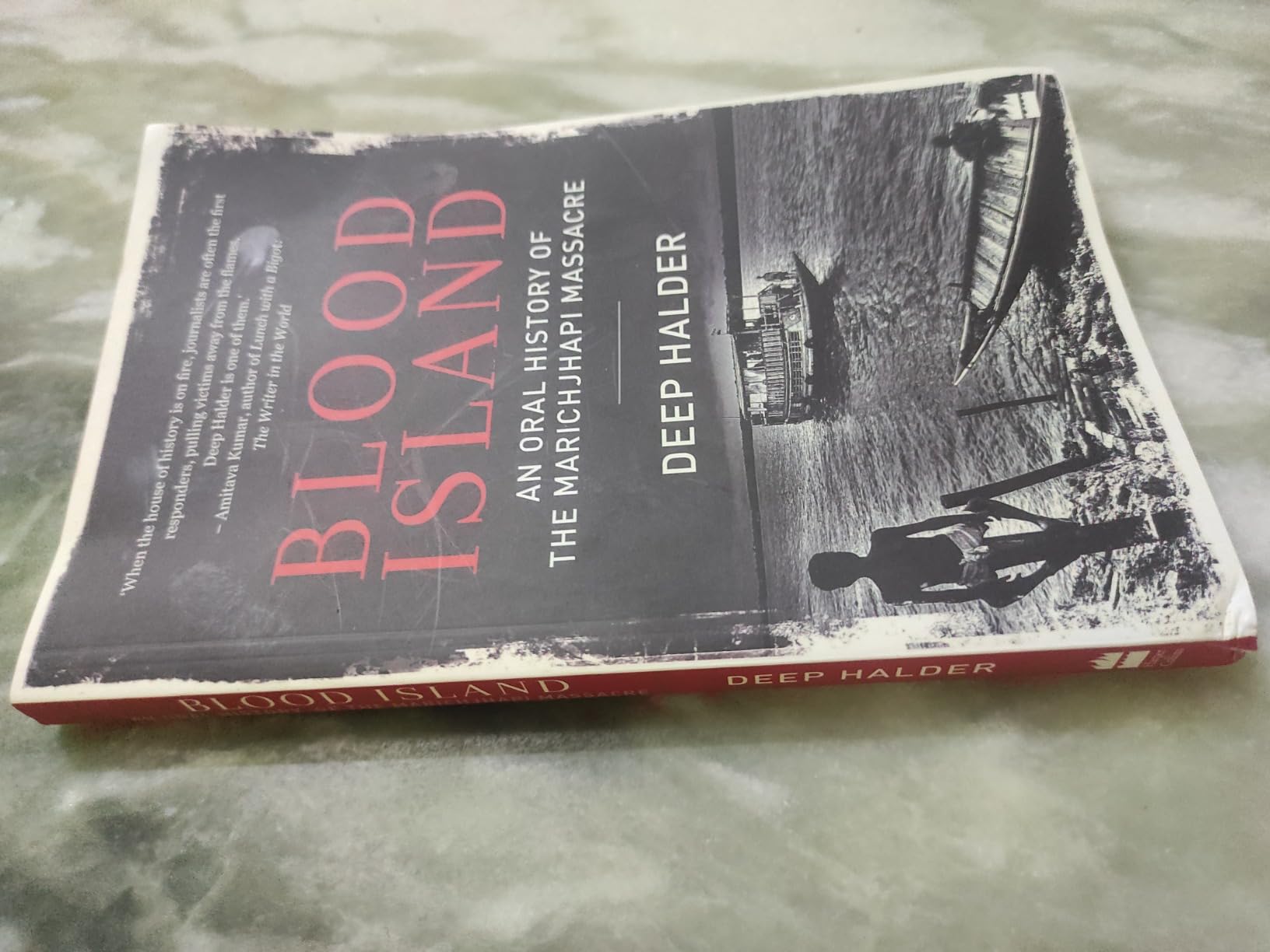 Blood Island: An Oral History of the Marichjhapi Massacre : Halder ...