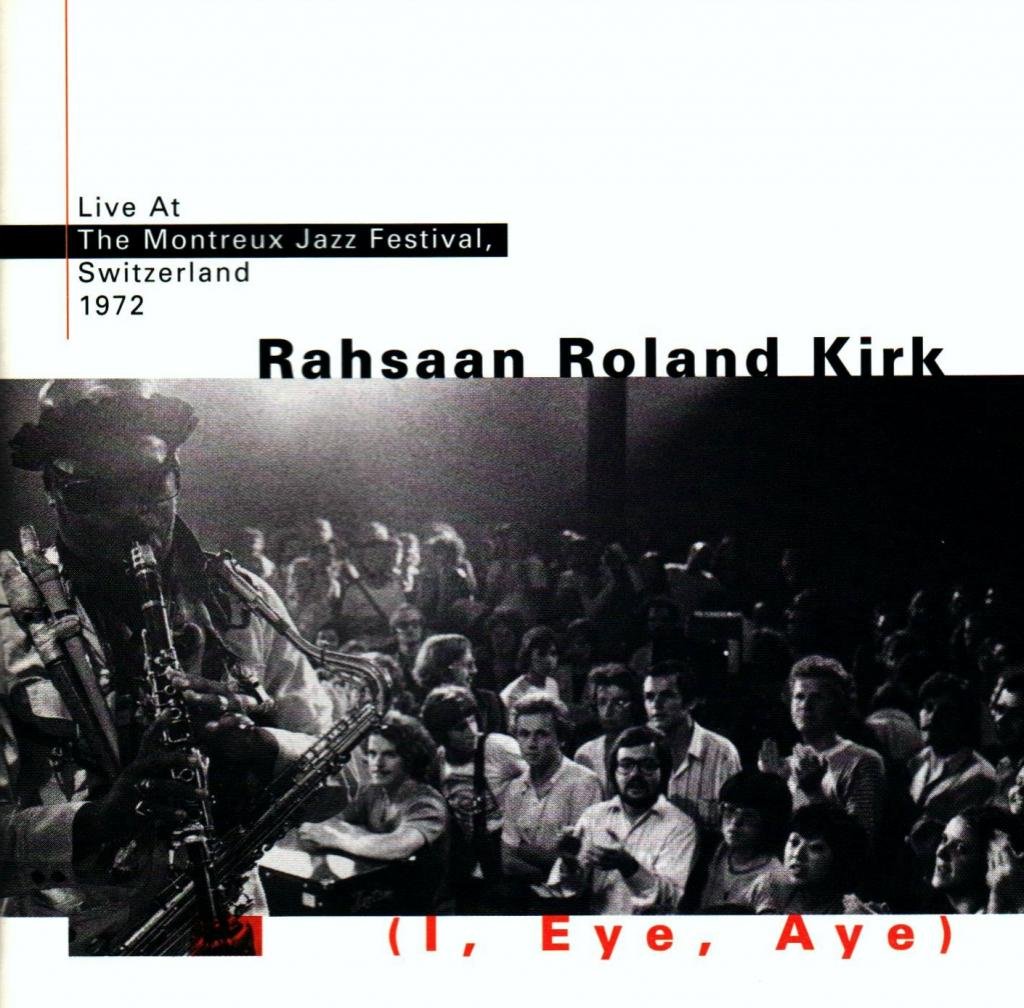 Kirk, Rahsaan Roland - I Eye Aye - Amazon.com Music