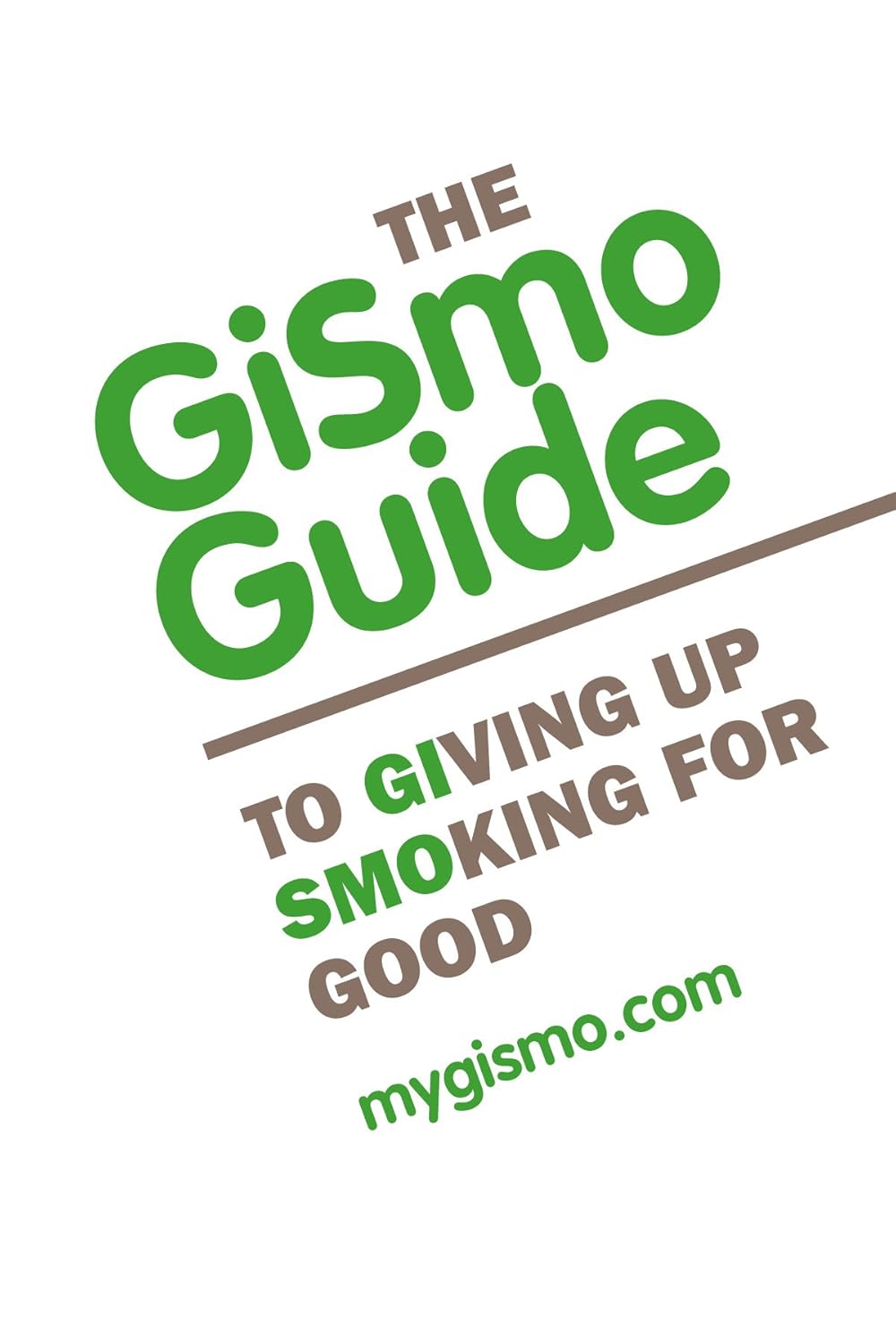 Amazon.com: The GiSmo Guide to Giving Up Smoking for Good: The shortest ...