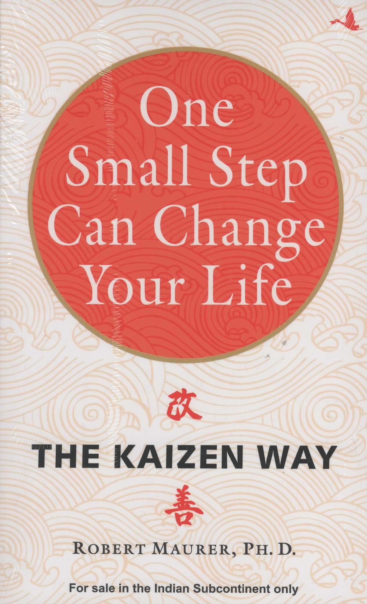 Buy One Small Step Can Change Your Life: The Kaizen Way (English) Book ...