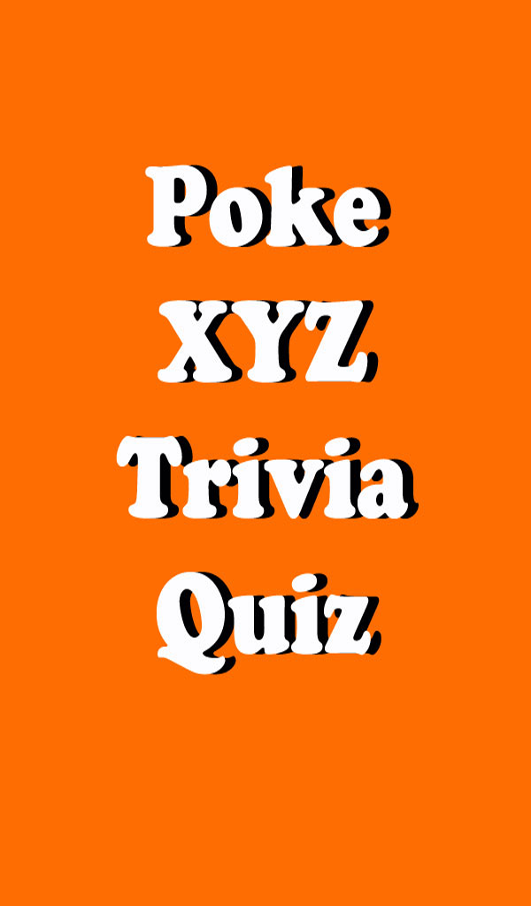 Poke Xyz Trivia Quiz - App on Amazon Appstore