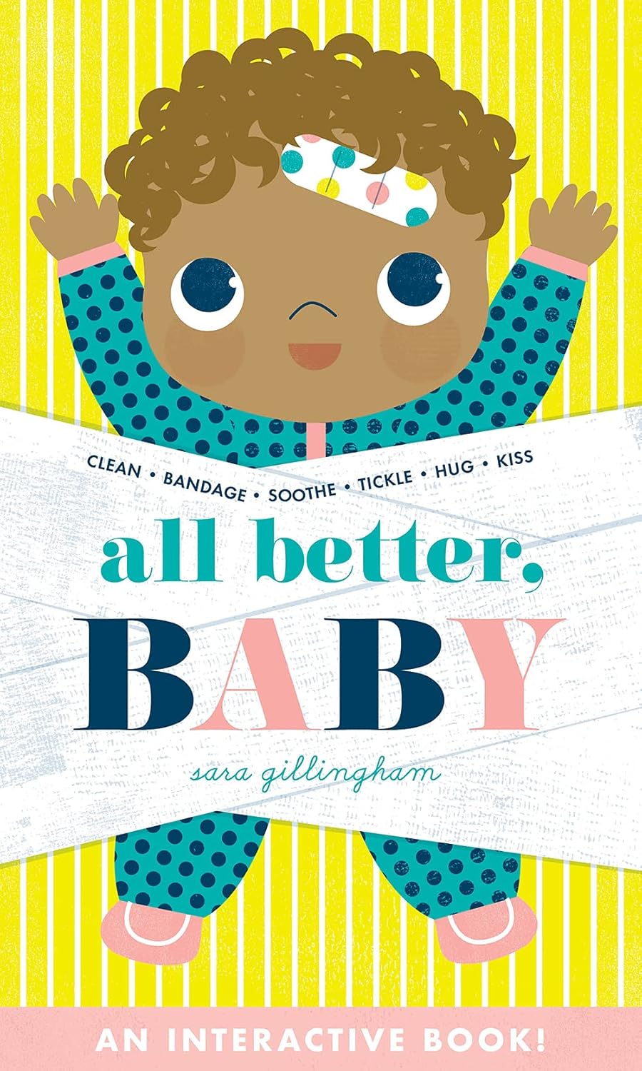 All Better, Baby!: A Board Book: Gillingham, Sara: 9781419743160: Books ...