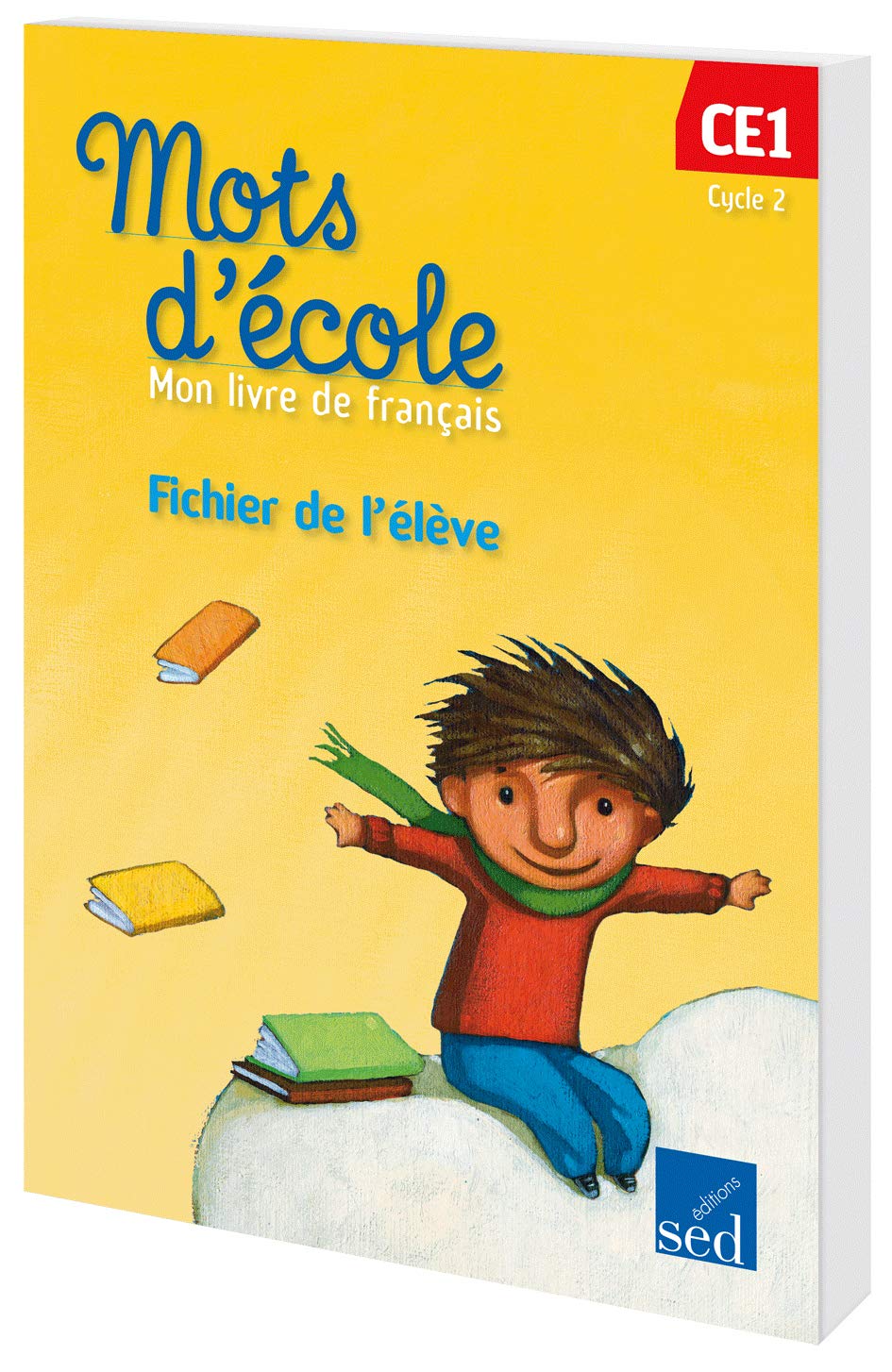 Mots d'école, mon livre de français CE1 Cycle 2: Fichier de l'élève ...