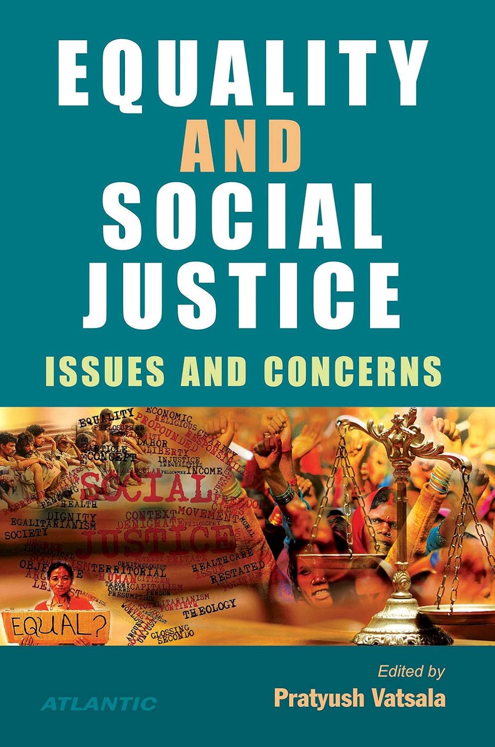 Equality And Social Justice Issues and Concerns: Pratyush Vatsala ...