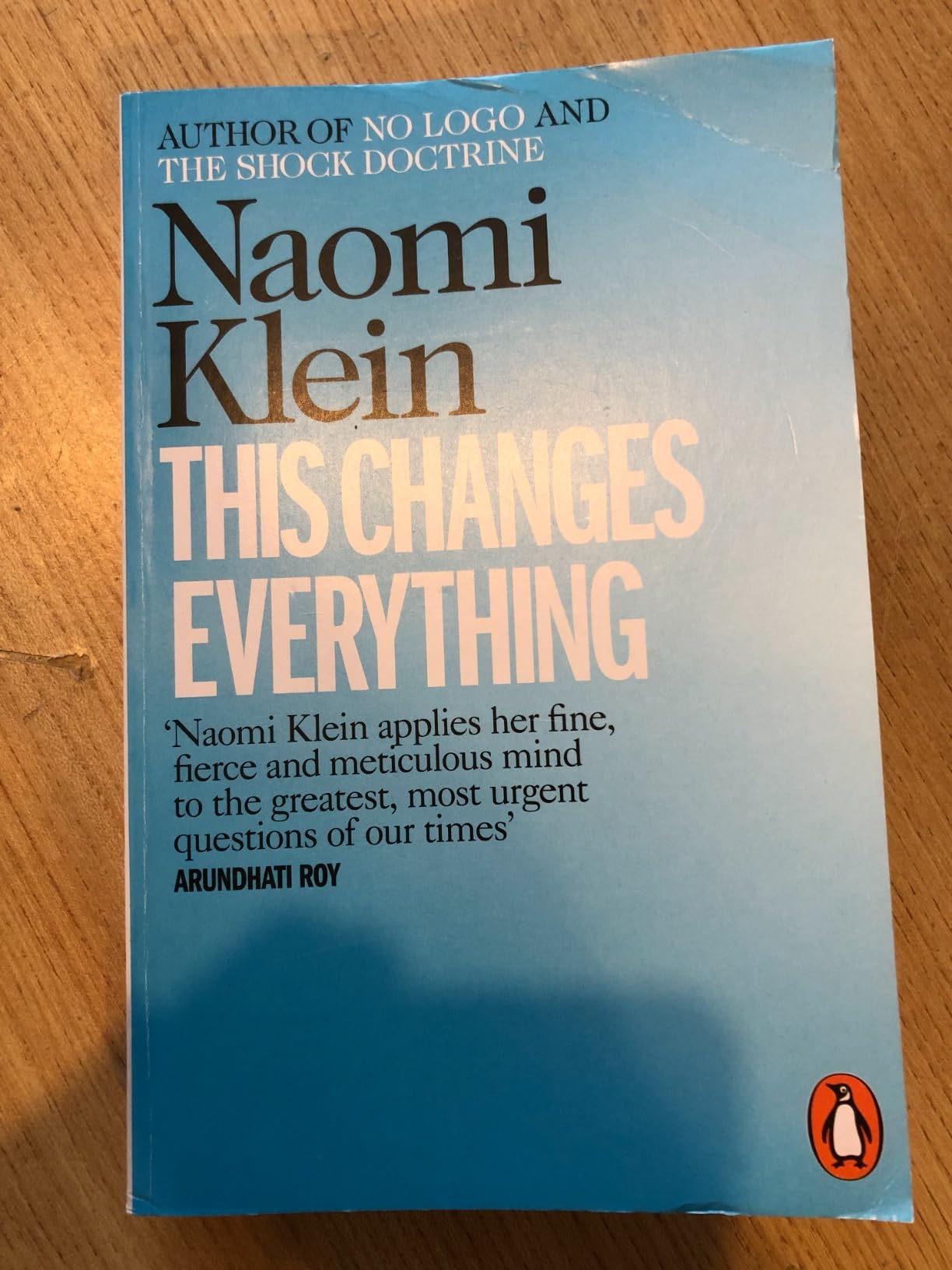 This Changes Everything: Capitalism vs. the Climate : Klein, Naomi ...