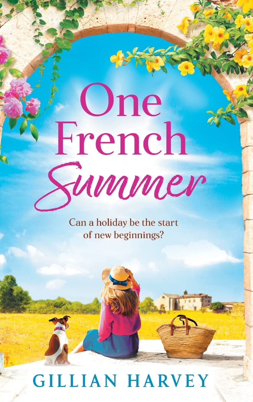 One French Summer: The escapist, feel-good read from Gillian Harvey ...