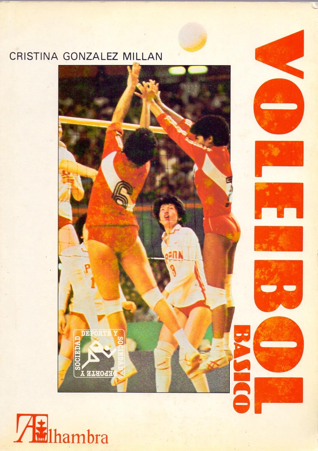 Voleibol Basico/Basic Volleyball (Spanish Edition): Gonzales Millan ...