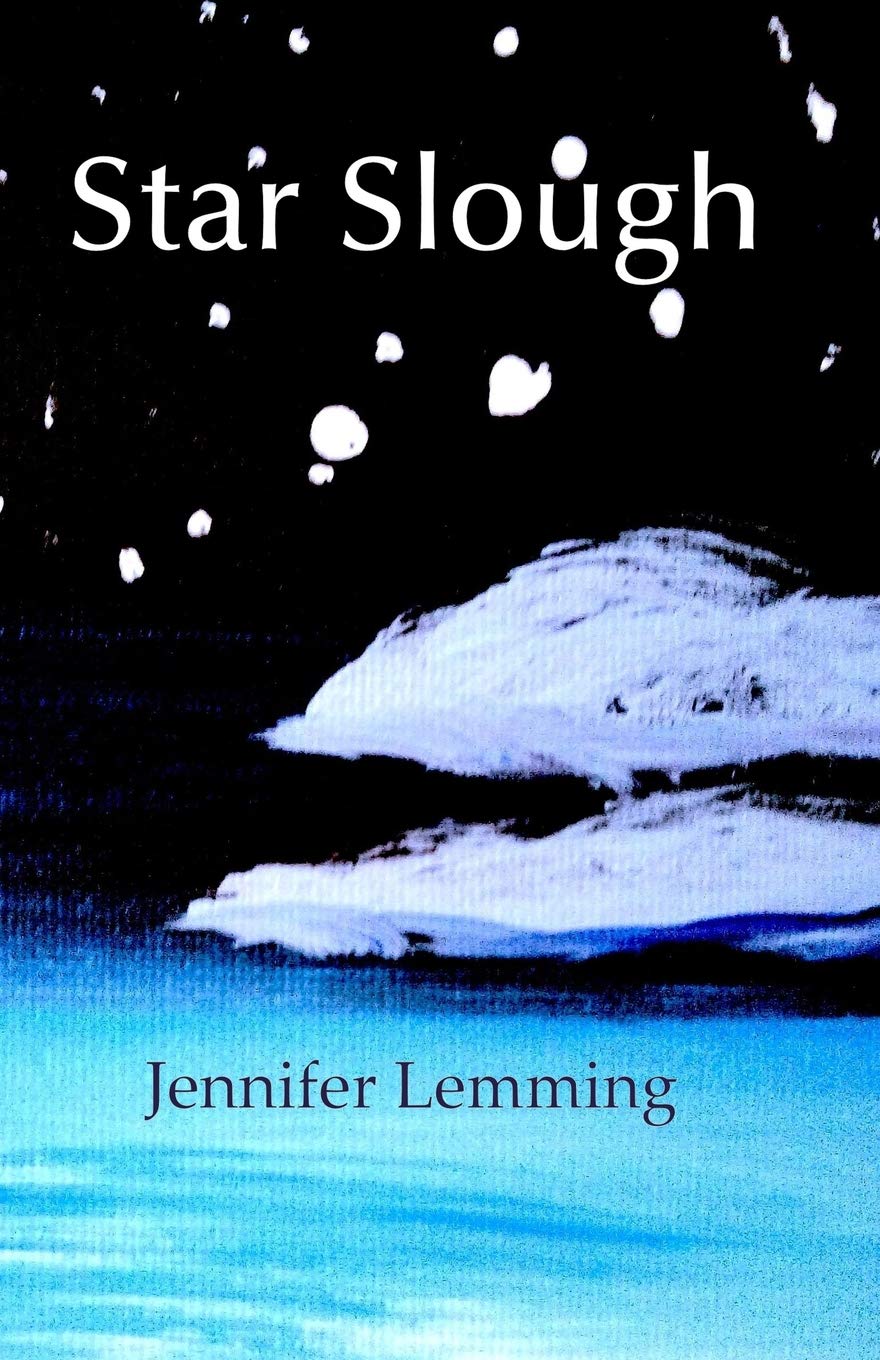 Star Slough: Lemming, Jennifer: 9781090860057: Amazon.com: Books