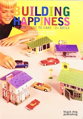 Building Happiness: Wernick, Jane: 9781906155469: Amazon.com: Books