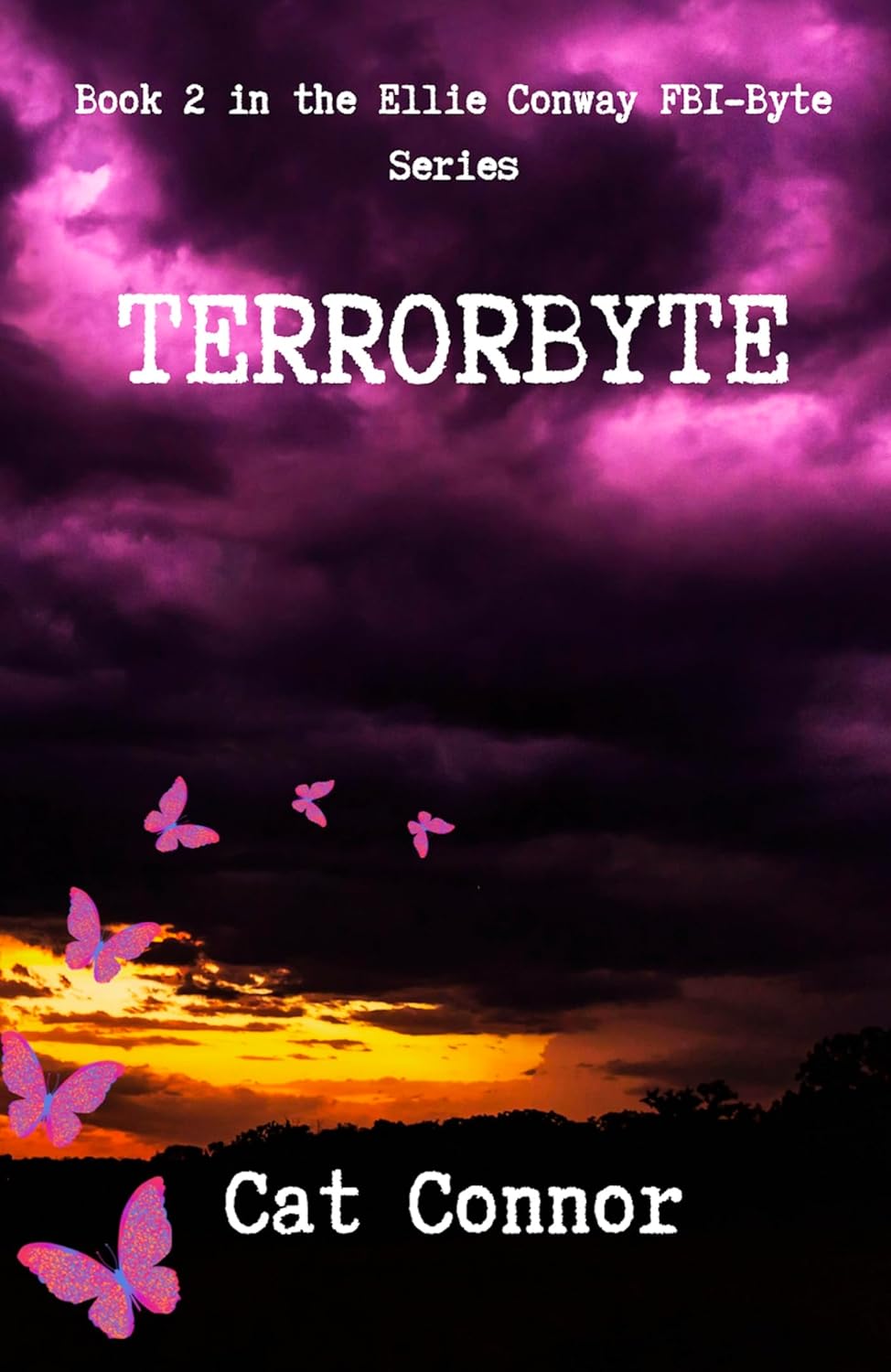 Amazon.com: Terrorbyte: book two of the Byte Series eBook : Connor, Cat: Books