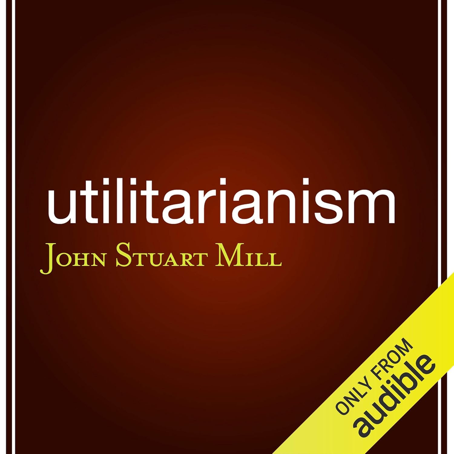 Amazon.com: Utilitarianism (Audible Audio Edition): John Stuart Mill ...