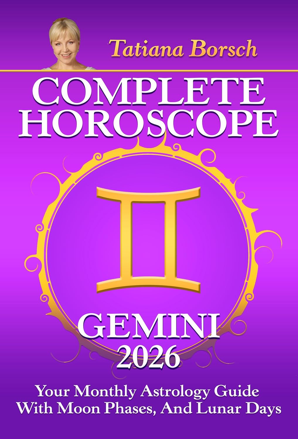 Complete Horoscope Gemini 2026: Your Monthly Astrology Guide With Moon ...