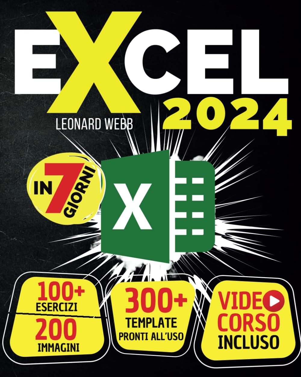 EXCEL: Padroneggia Excel in modo semplice e veloce: solo 7 giorni per ...