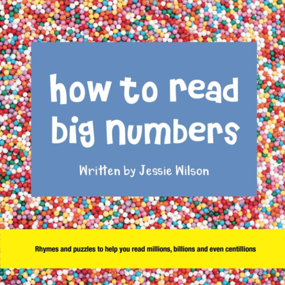 How to Read Big Numbers: Rhymes and puzzles to help you read millions ...