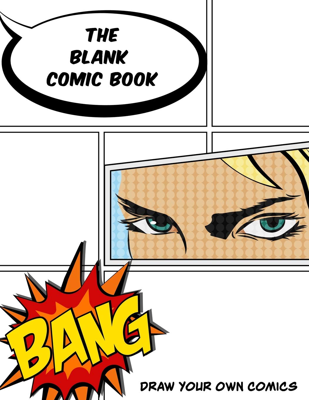 Buy The Blank Comic Book: Draw Your Own Comics Book with Alternating ...