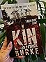 Kin: Burke, Kealan Patrick: 9781479110490: Amazon.com: Books