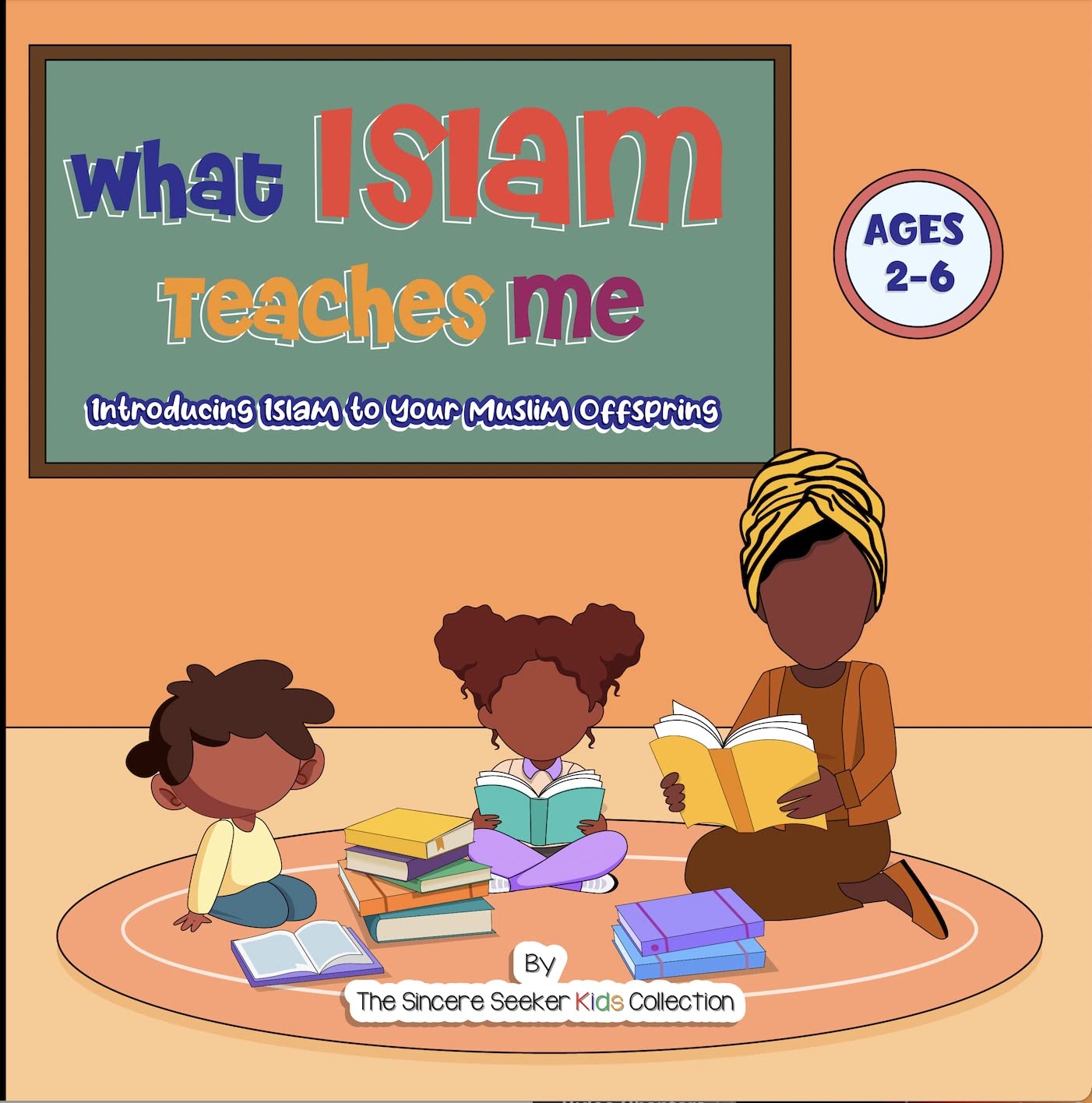 Amazon.com: What Islam Teaches Me: Introducing Islam to Your Muslim ...