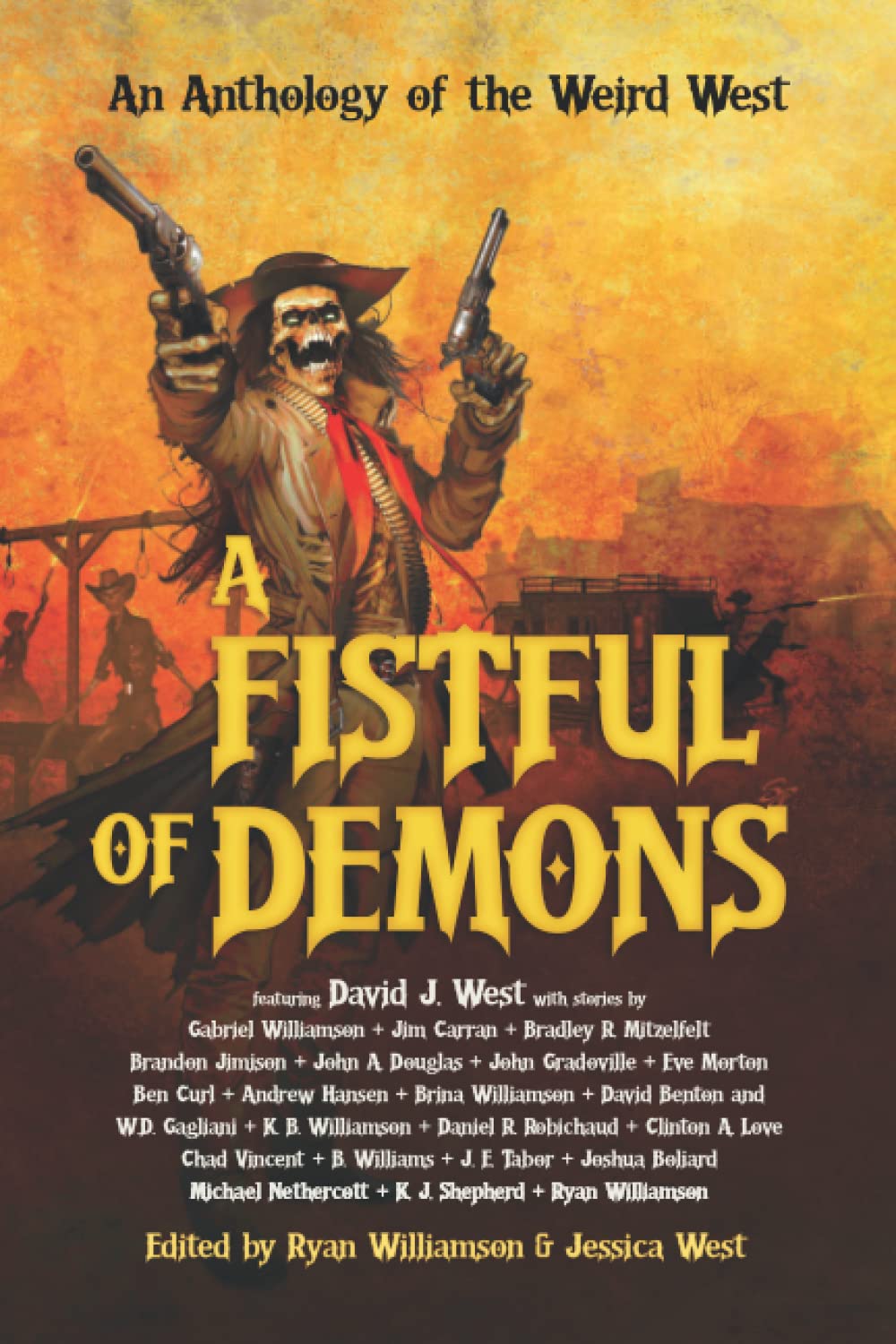A Fistful of Demons: An Anthology of the Weird West: Williamson, Ryan ...