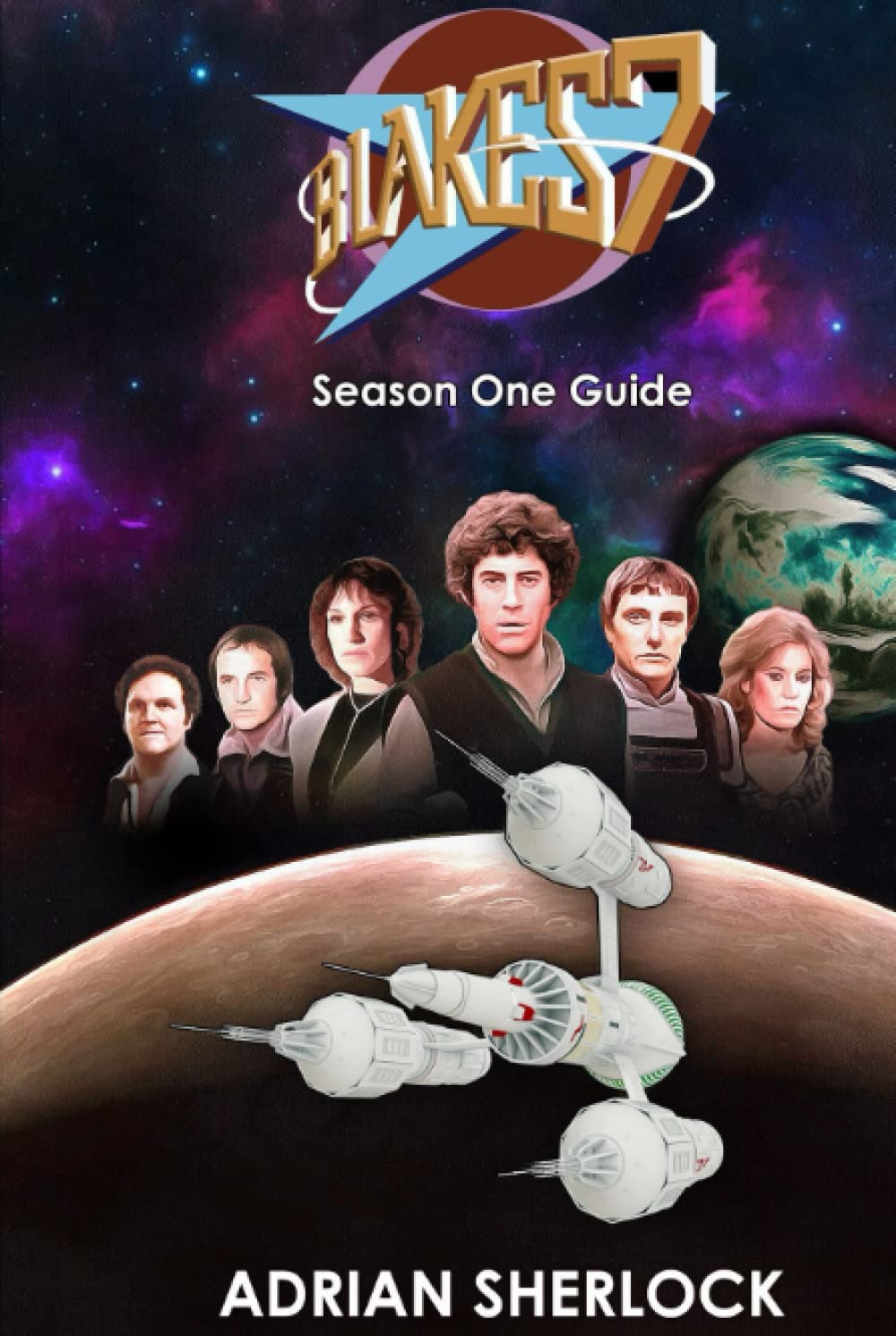 Blakes 7 Season One Guide: Sherlock, Adrian: 9798389275270: Amazon.com ...