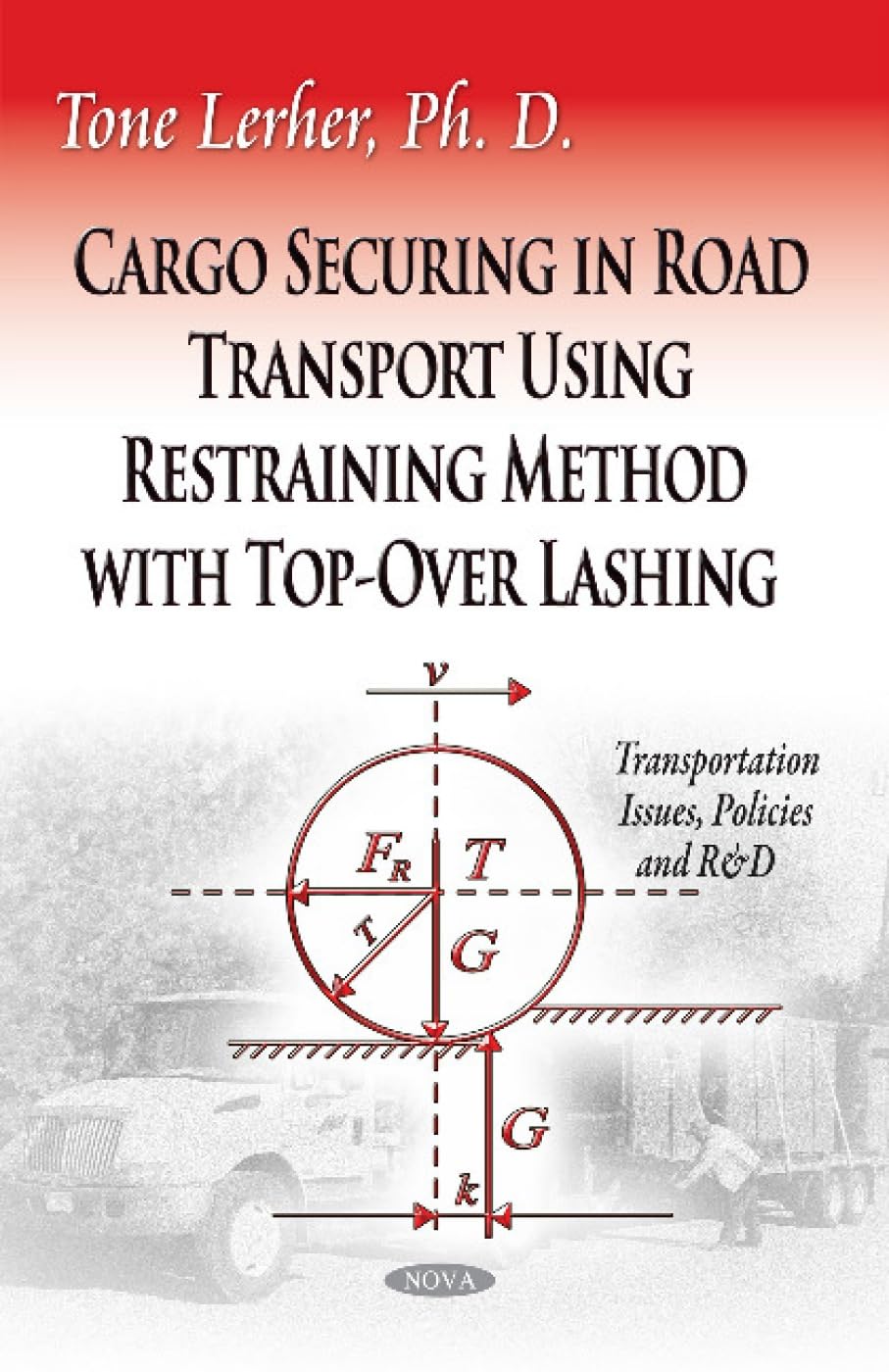 Amazon.com: Cargo Securing in Road Transport Using Restraining Method ...