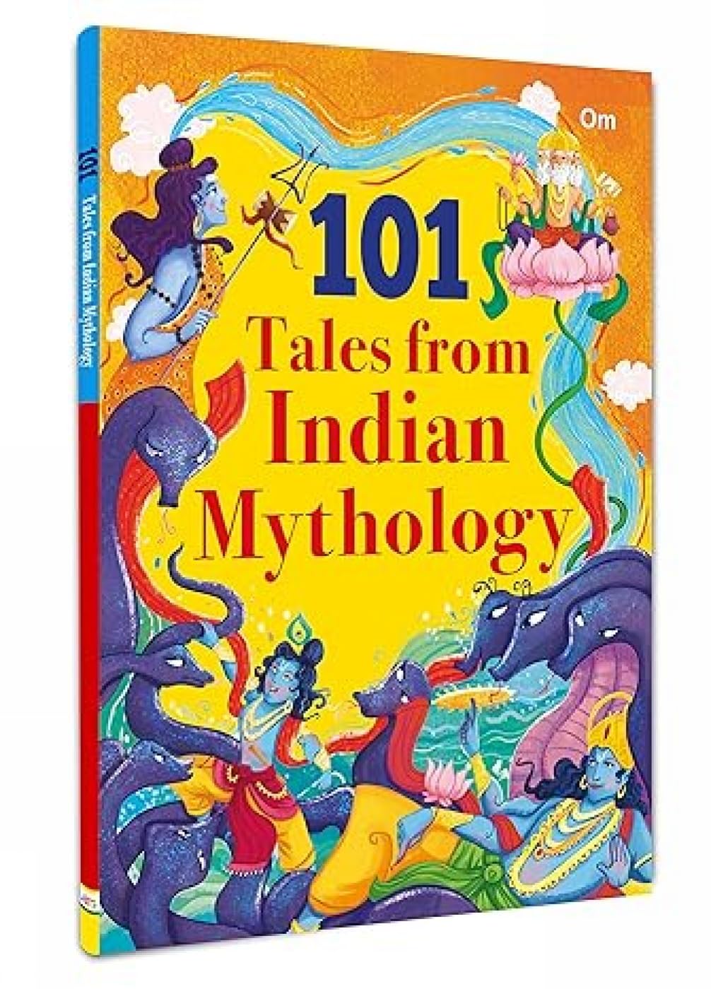 101 Tales from Indian Mythology: Illustrated Stories for Childre: Om ...