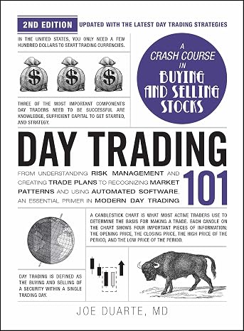 Day Trading 101, 2nd Edition: From Understanding Risk Management and ...