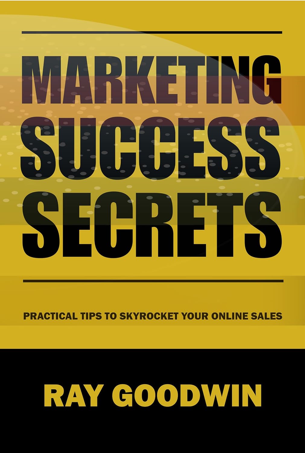 Amazon.com: Marketing Success Secrets: Practical tips to skyrocket your ...