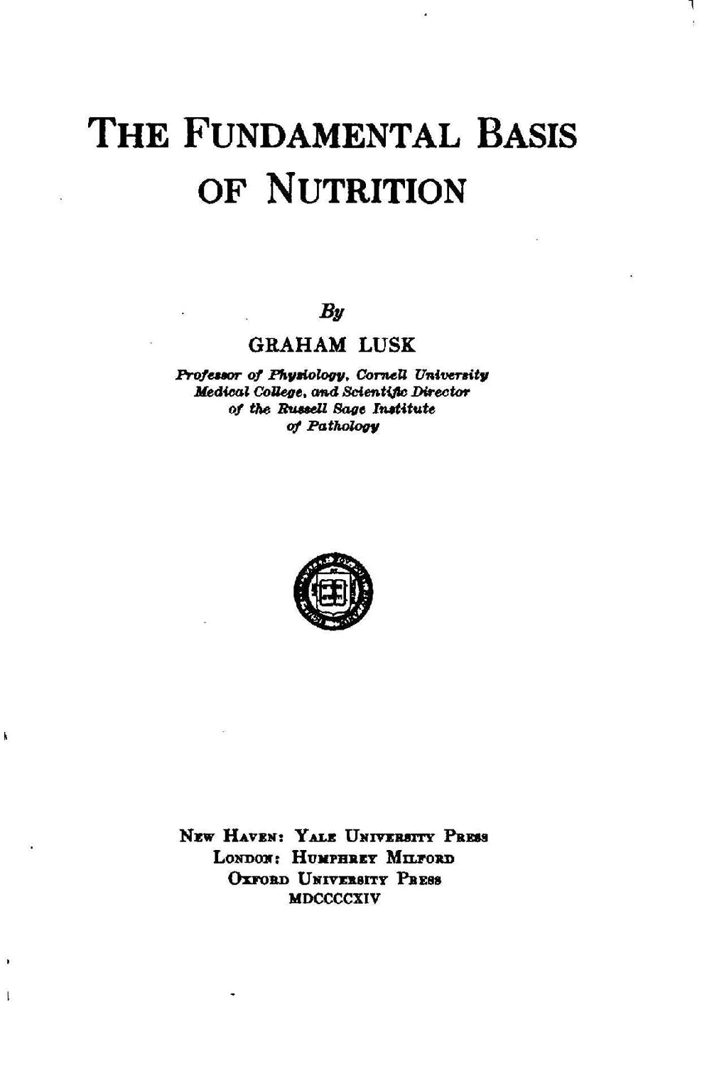 The Fundamental Basis of Nutrition , Lusk, Graham - Amazon.com