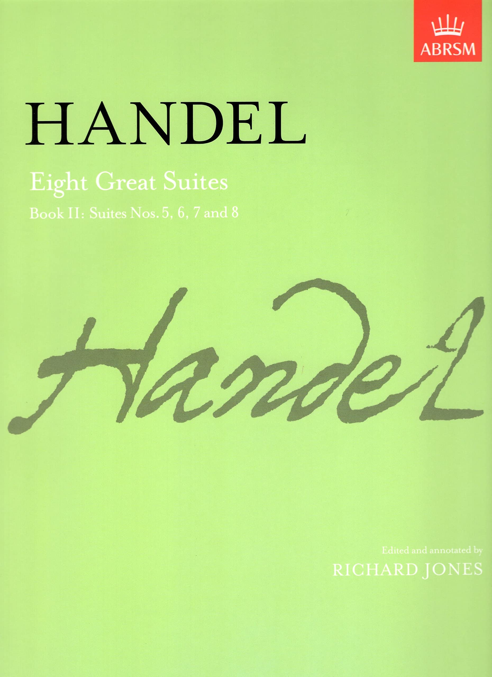Handel: 8 Great Suites - Book 2 (Suites 5-8): Handel, George Frideric ...