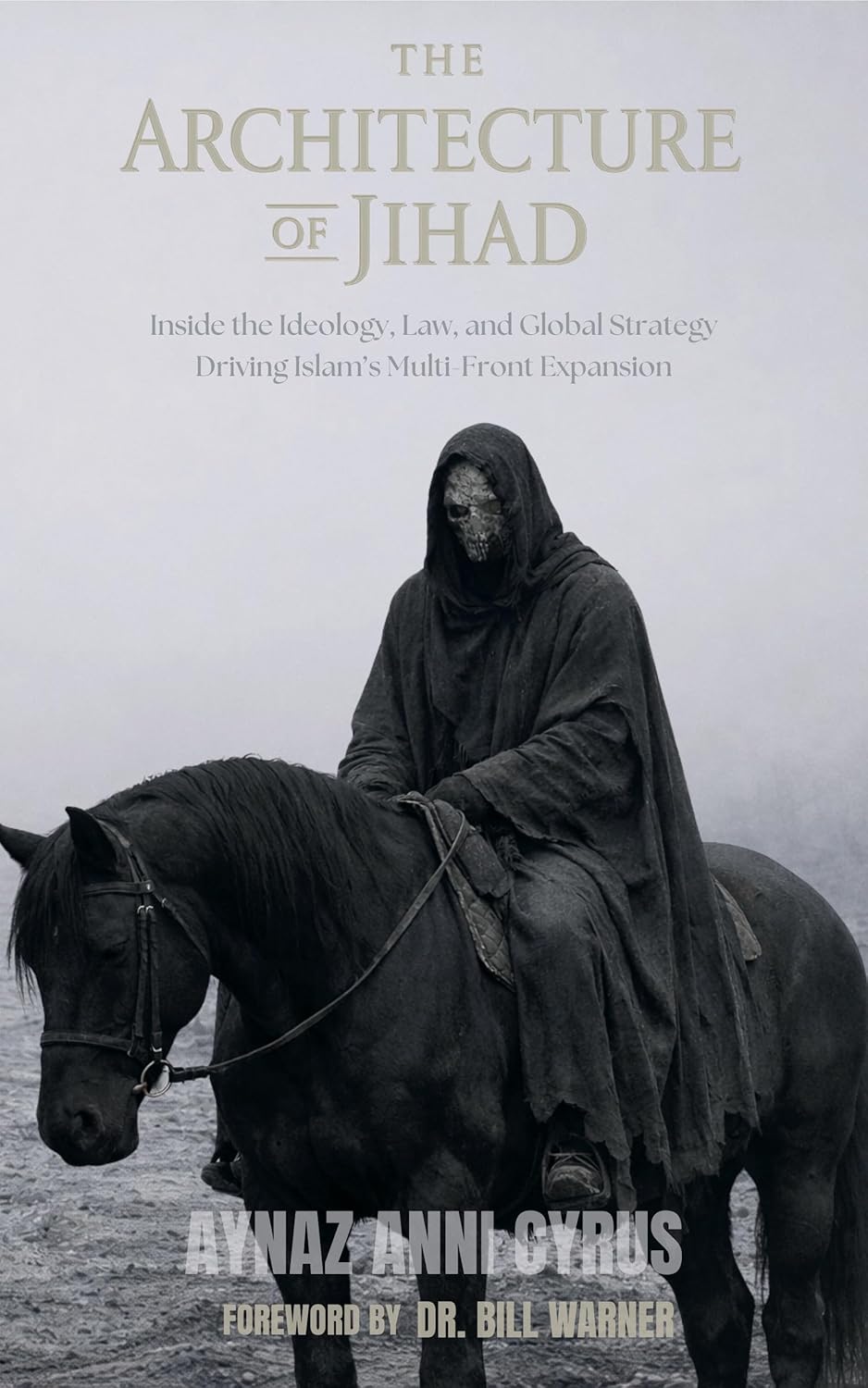 The Architecture of Jihad: Inside the Ideology, Law, and Global ...