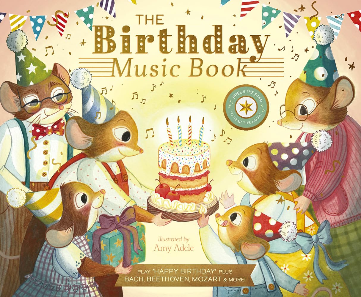 The Birthday Music Book: Play Happy Birthday and Celebratory Music by ...