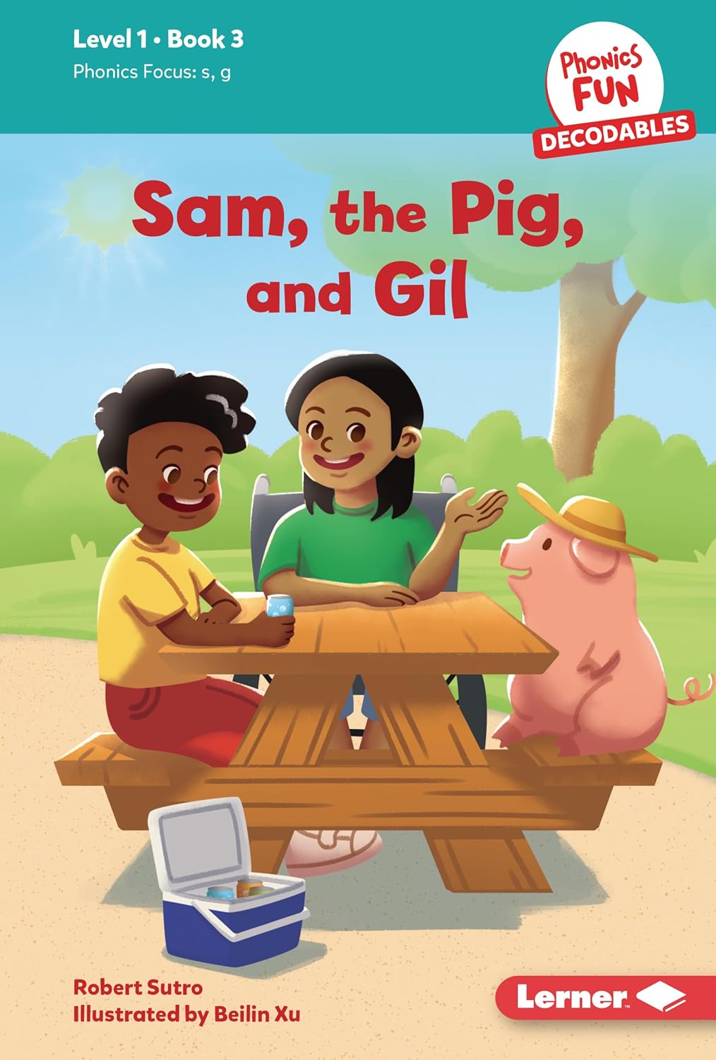 Sam, the Pig, and Gil: Book 3 (Phonics Fun Decodables — Level 1) eBook ...